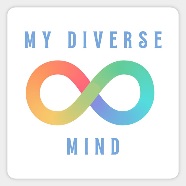 My Diverse Mind - Neurodiversity - Sticker | TeePublic